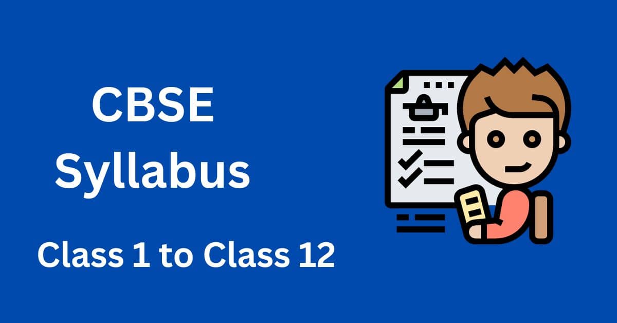 CBSE Syllabus: Elementary Level to Higher Secondary Class - Exam Period