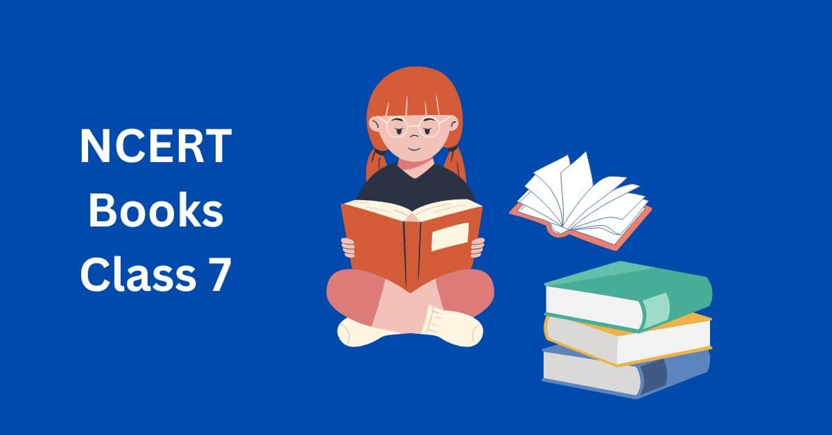 NCERT Books Class 7: Enhance Your Education With 3D PDF Flip - Exam Period